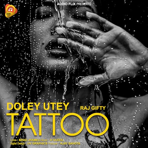 Doley Utey Tattoo von Raj Gifty auf Amazon Music Unlimited
