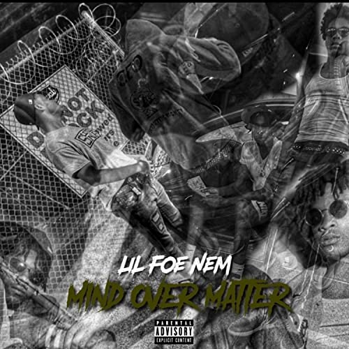 Écouter Mind Over Matter par Lil Foe Nem sur Amazon Music Unlimited