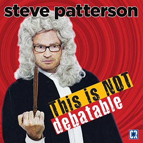 Amazon Music - Steve PattersonのThis Is Not Debatable - Amazon.co.jp
