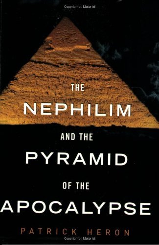 Nephilim and the Pyramid of the Apocalypse by Patrick Heron (January 01 ...