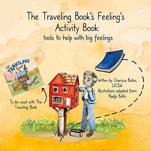 The Traveling Book's Feeling's Activity Book: tools to help with big ...