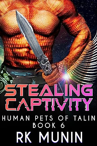 Amazon.com: Stealing Captivity: Human Pets of Talin, Book 6 eBook ...