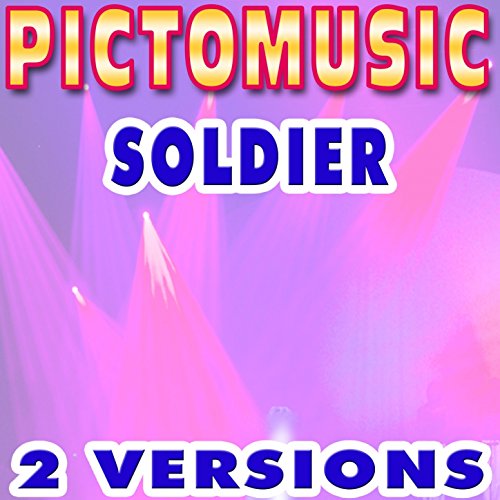 Amazon.co.jp: Soldier (Karaoke) : Pictomusic Karaoké: Digital Music