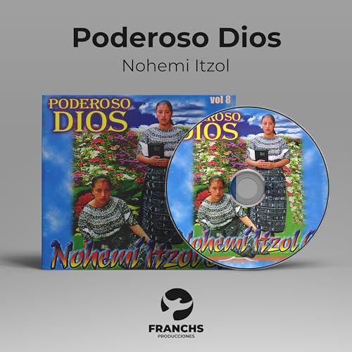 Poderoso Dios by Nohemi Itzol on Amazon Music - Amazon.co.uk