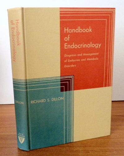 Handbook of endocrinology;: Diagnosis and management of endocrine and ...