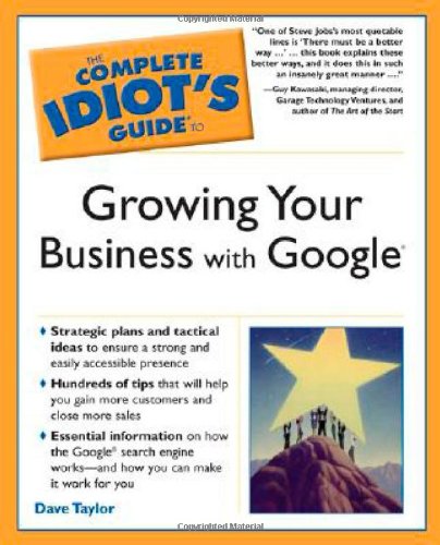Complete Idiot's Guide to Growing Your Business with Google (Complete ...