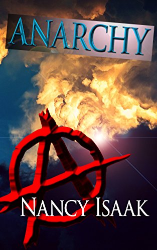 Anarchy - Kindle edition by Isaak, Nancy. Mystery, Thriller & Suspense ...