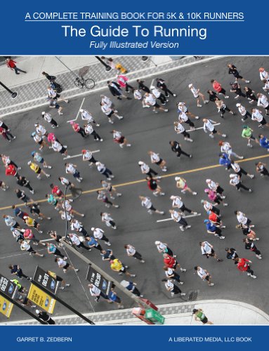 The Guide To Running: A Complete Training Book For 5k & 10k Runners ...