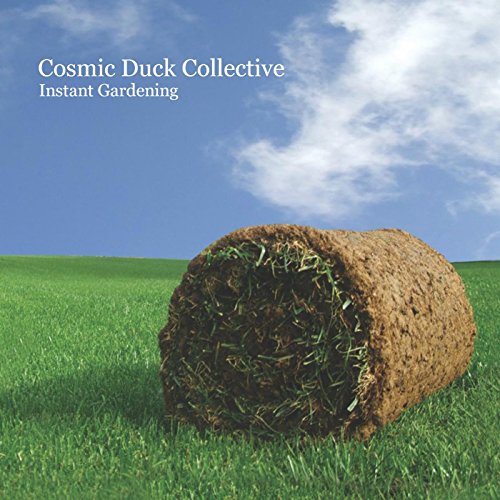 Play Instant Gardening by Cosmic Duck Collective on Amazon Music