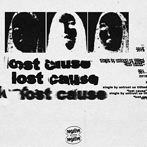 Lost Cause by Untrust Us on Amazon Music - Amazon.com