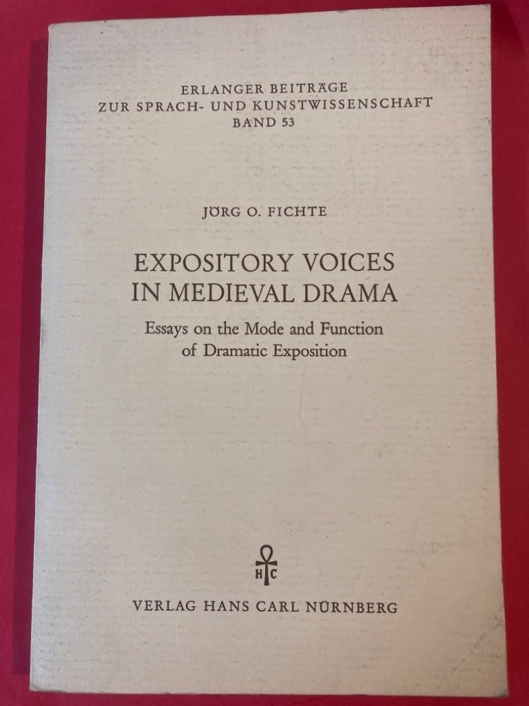 Expository voices in medieval drama: Essays on the mode and function of ...
