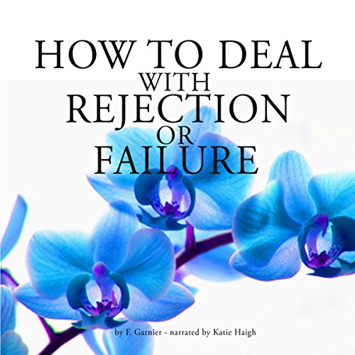 Amazon.com: How to deal with rejection or failure (Audible Audio ...