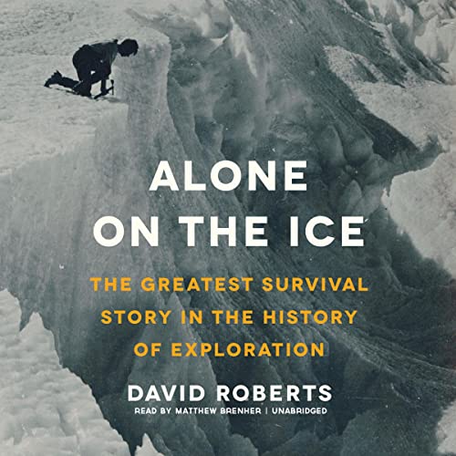 Amazon.co.jp: Alone on the Ice: The Greatest Survival Story in the ...