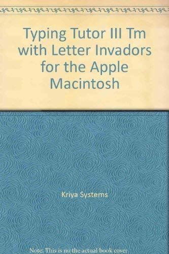 Typing Tutor III Tm with Letter Invadors for the Apple Macintosh ...