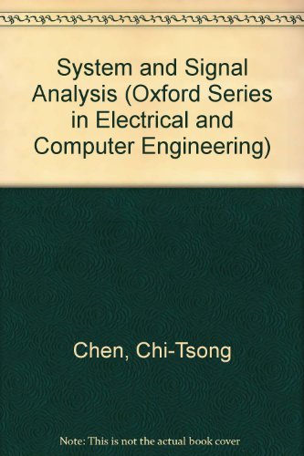 System and Signal Analysis: Chen, Chi-Tsong: 9780195114560: Amazon.com: Books