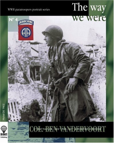 Amazon | The Way We Were, Colonel Ben Vandervoort: Vandy 0-22715 ...