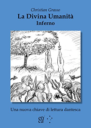 La Divina Umanità - Inferno eBook : Grasso, Christian, Salemi, Federico ...