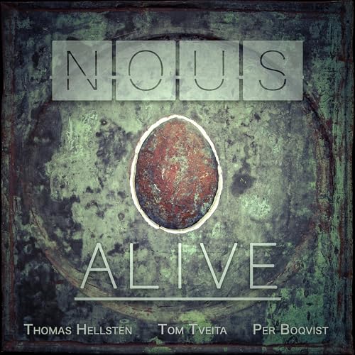 Play Alive by Nous, Thomas Hellsten, Tveita, Tom & Per Boqvist on ...