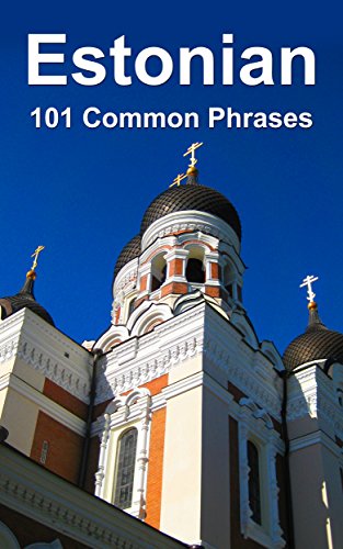 Estonian: 101 Common Phrases eBook : Castle, Alex: Amazon.in: Kindle Store