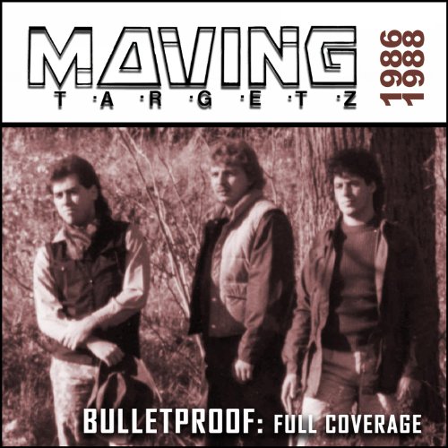 Bulletproof: Full Coverage by Moving Targetz on Amazon Music - Amazon.co.uk