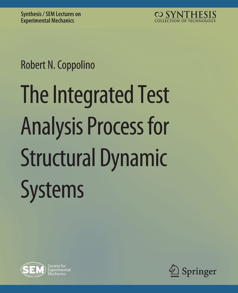 Buy The Integrated Test Analysis Process for Structural Dynamic Systems ...