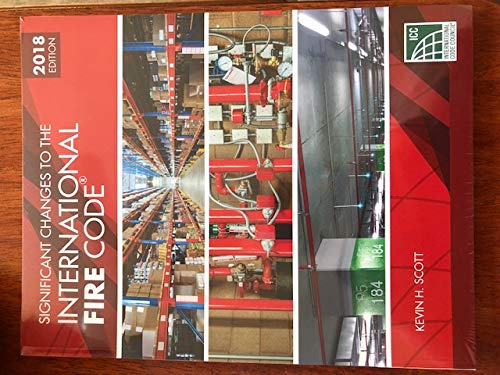 Significant Changes To The International Fire Code, 2018 Edition: Kevin ...