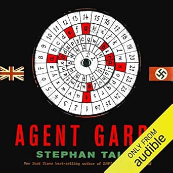 Amazon.com: Agent Garbo: The Brilliant, Eccentric Secret Agent Who ...