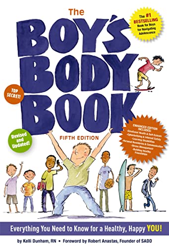 The Boy's Body Book (Fifth Edition): Everything You Need to Know for ...