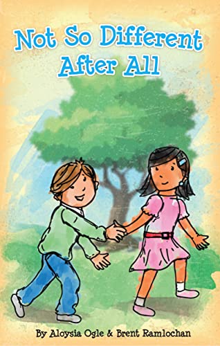 Not So Different After All: A book about being more alike than ...