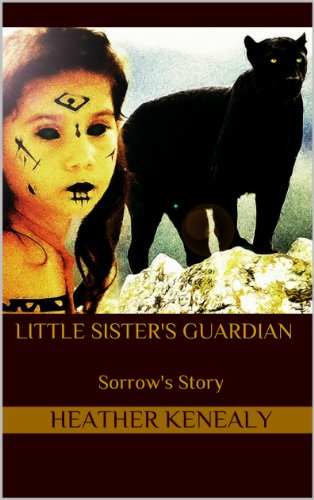 Little Sister's Guardian: Sorrow's Story eBook : Kenealy, Heather ...