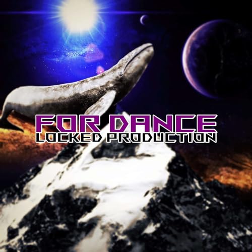 Amazon.co.jp: For Dance : Locked Production: Digital Music
