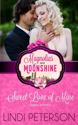 Sweet Love of Mine: Peterson, Lindi: 9781942419044: Amazon.com: Books