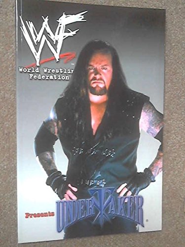 WWF (World Wrestling Federation) Presents: Undertaker (World Wrestling ...