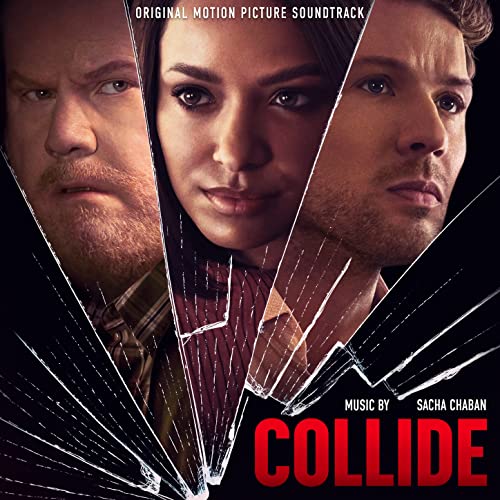 Play Collide (Original Motion Picture Soundtrack) by Sacha Chaban on ...