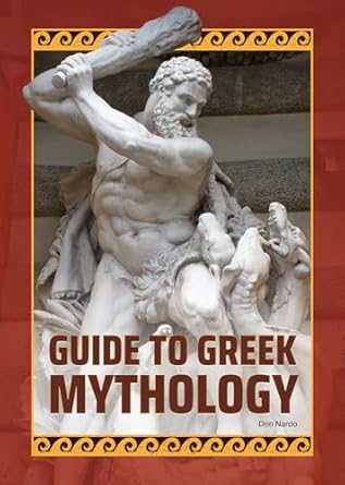 Guide to Greek Mythology : Nardo, Don: Amazon.ca: Books