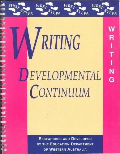 Writing Developmental Continuum (First Steps) : Education Department ...