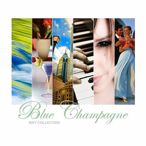 Amazon.com: Blue Champagne (May Collection) : Blue Champagne: Digital Music