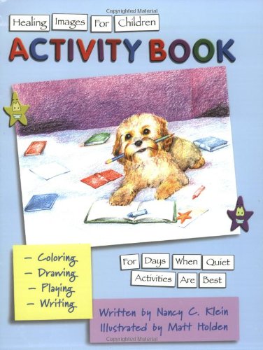 Healing Images for Children Activity Book: For Days When Quiet ...