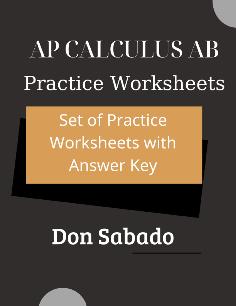 Ap Calculus Derivatives Practice Worksheet Amazon.com: Don Sabado: