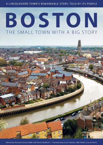 Boston: The small town with a big story: Amazon.co.uk: Austin, Richard ...