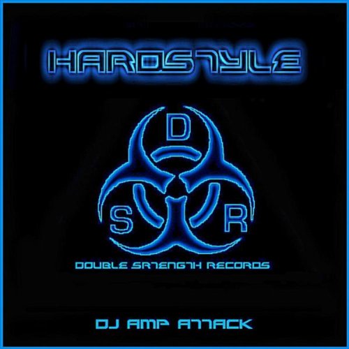 Écouter Hardstyle par DJ Amp Attack sur Amazon Music Unlimited