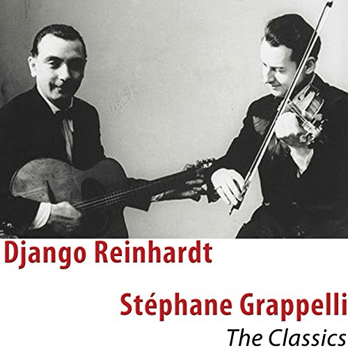 Play The Classics by Django Reinhardt, Stéphane Grappelli on Amazon Music