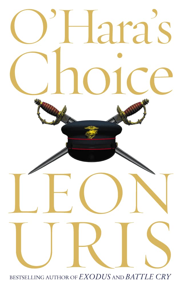 O’HARA’S CHOICE: A Novel : Uris: Amazon.de: Bücher