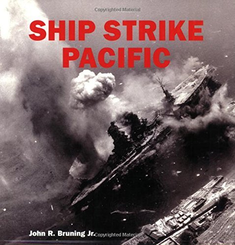 Amazon.com: Ship Strike Pacific (10 X 10) eBook : John R Bruning Jr ...