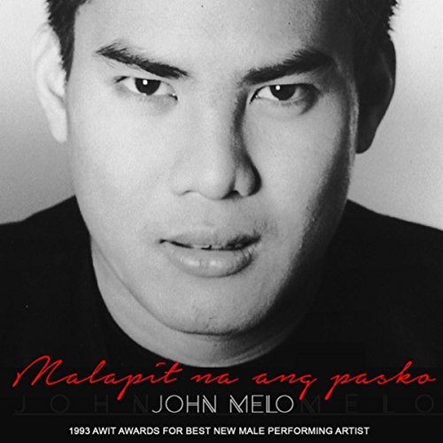 Malapit Na Ang Pasko by John Melo on Amazon Music - Amazon.com