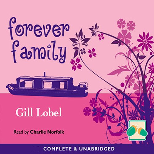 Amazon.com: Forever Family (Audible Audio Edition): Gill Lobel, Charlie ...