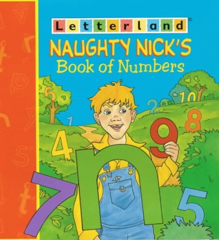 Naughty Nick's Book of Numbers (Letterland): Lyn Wendon: 9780003034554 ...