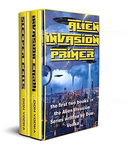 Amazon.com: Alien Invasion Primer (DAZZLE SHELTON - ALIEN INVASION SERIES) eBook : Vodka, Don ...