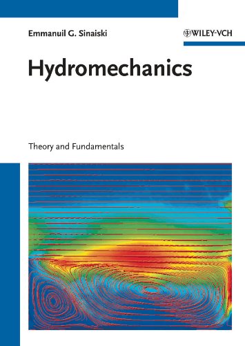 Hydromechanics: Theory and Fundamentals 1, Sinaiski, Emmanuil G., Braun ...