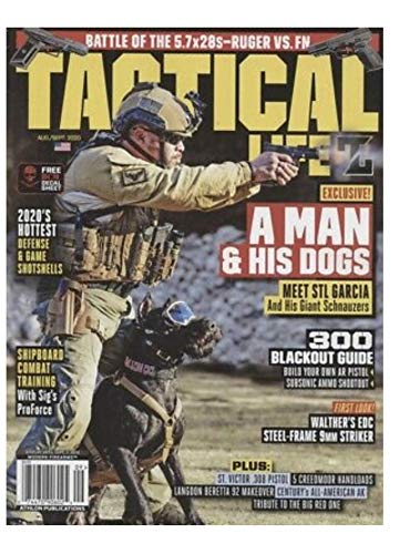 Tactical Life Magazine August September 2020 Man & His Dog: Tactical ...